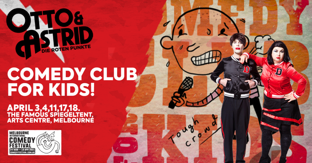 Comedy Club For Kids - Melbourne International Comedy Festival - Otto ...